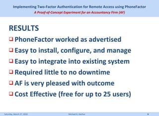 Implementing two factor authentication for remote access using phone ...