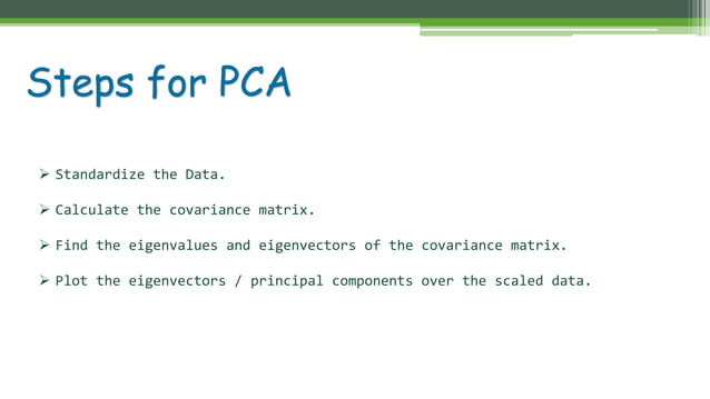 Implement principal component analysis (PCA) in python from scratch | PPTX