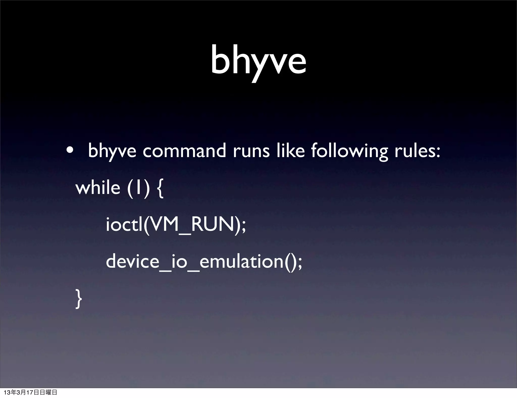 Implements BIOS emulation support for BHyVe | PPT