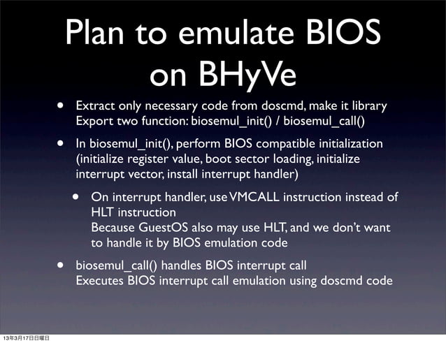 Implements BIOS emulation support for BHyVe | PPT