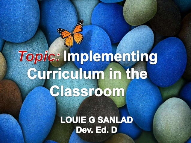 Implementing curriculum in the classroom | PPT