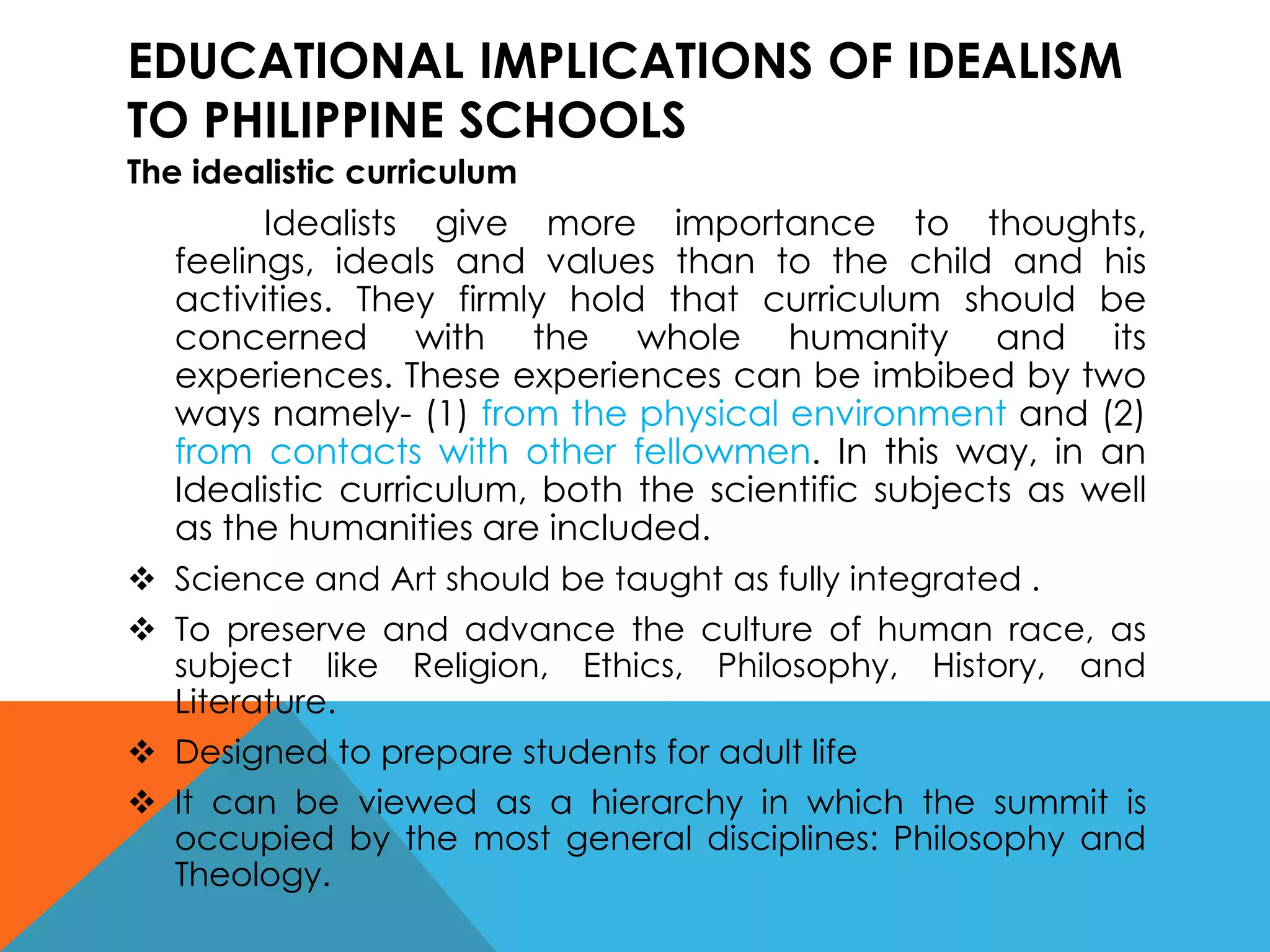 Implication of Idealism and Naturalism to Philippine Education | PPTX