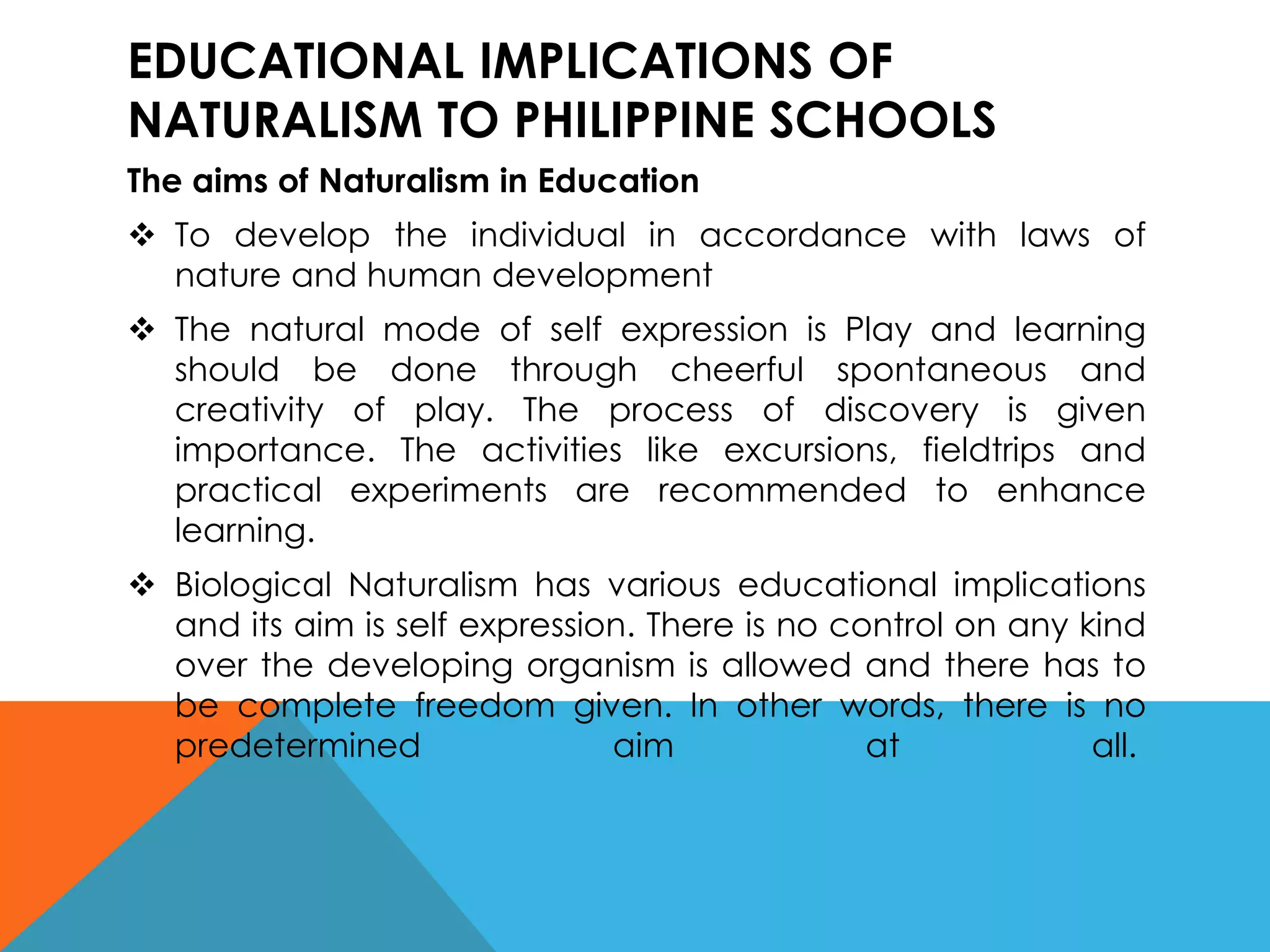 Implication of Idealism and Naturalism to Philippine Education | PPTX