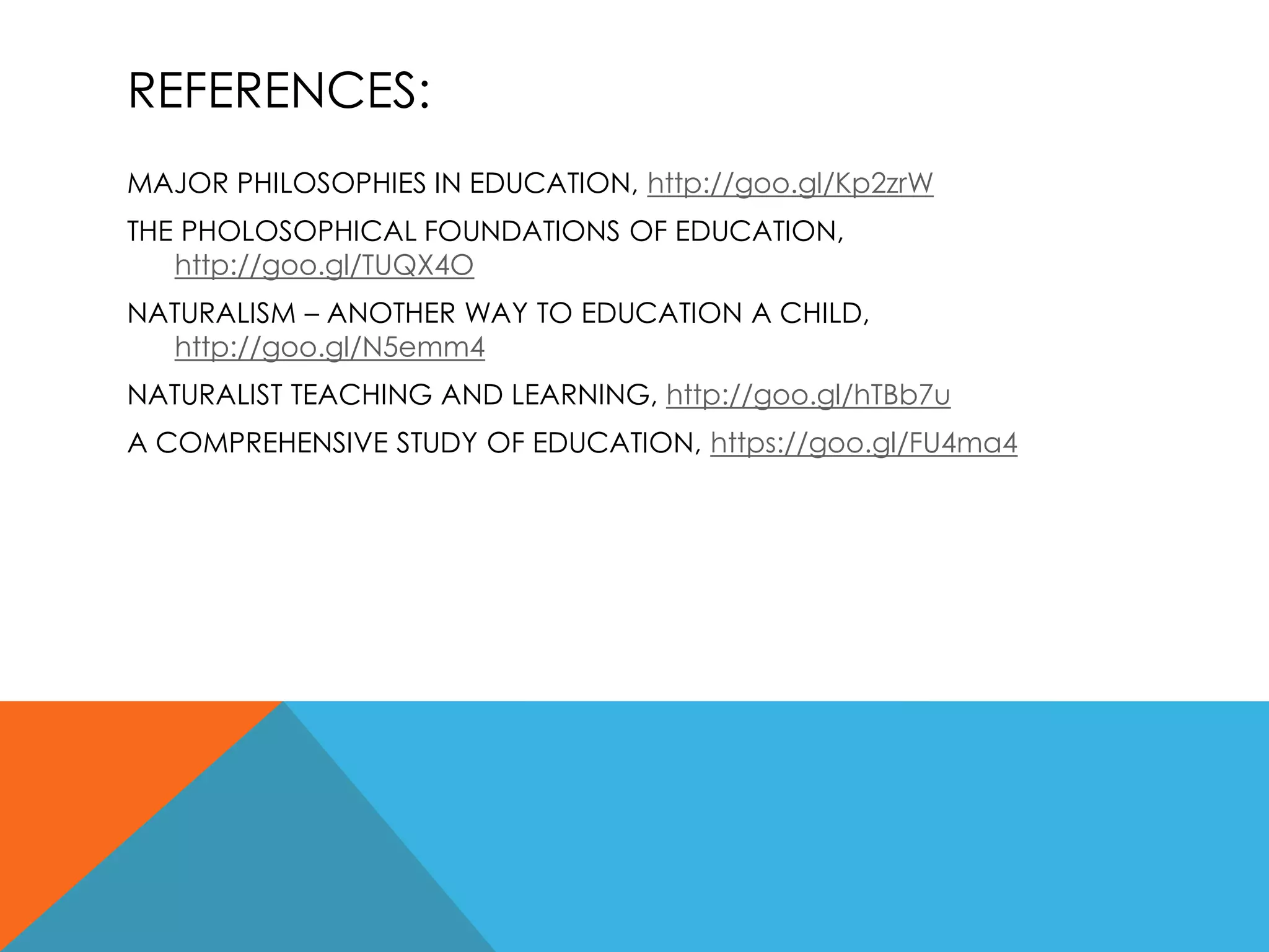 Implication of Idealism and Naturalism to Philippine Education | PPTX