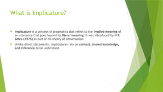 Implicature/stylistics/pragmatics/implicated meaning | PPT
