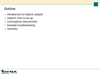 Overview, how to set up implicit analysis and improve convergence | PDF