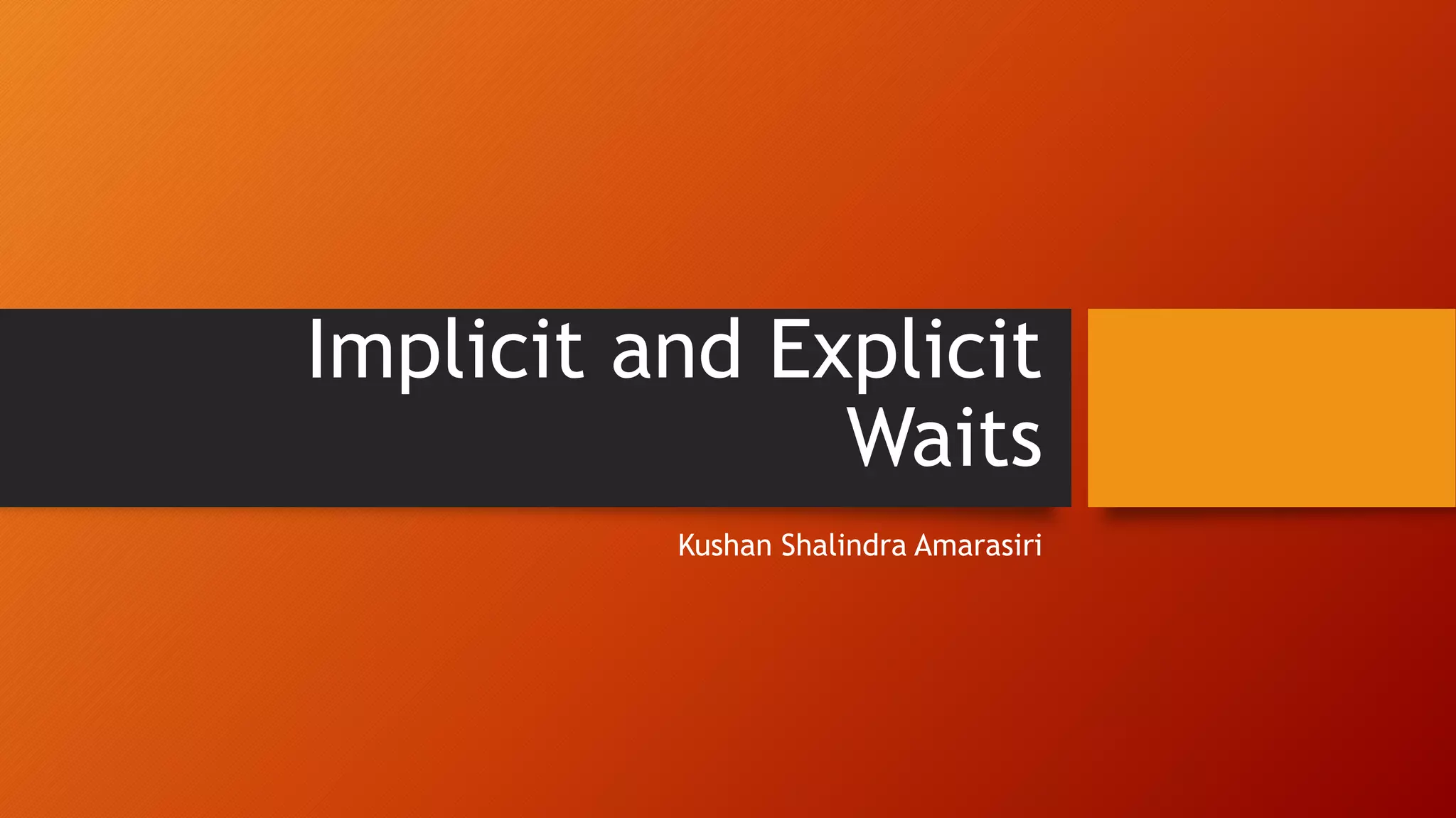 Implicit and explicit waits | PPT