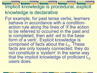 Implicit & Explicit learning, knowledge and instruction | PPTX