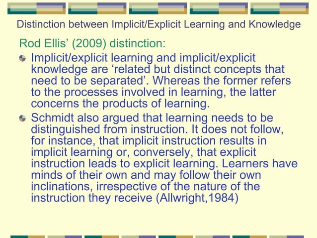 Implicit & Explicit learning, knowledge and instruction