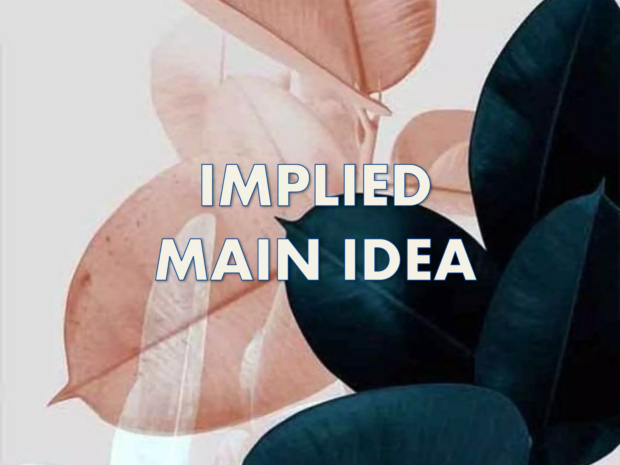 Implied main idea | PPTX