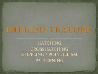 Implied texture powerpoint | PPTX
