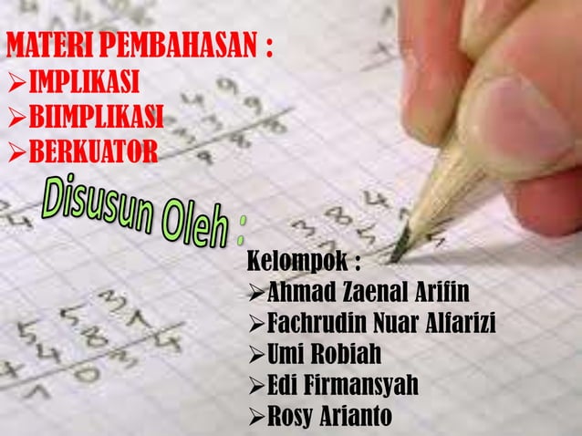 Implikasi,biimplikasi & berkuantor | PPT