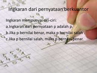 Implikasi,biimplikasi & berkuantor | PPT