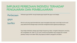 Implikasi perbezaan individu terhadap pengajaran dan pembelajaran | PPTX