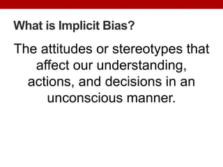 ImplilcitBiasfinalYubaCollegeimplicit.pptx