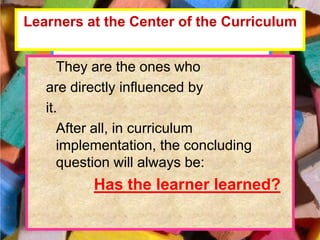 Implimenting the curriculum the roles of stakeholders ---hazel and ...