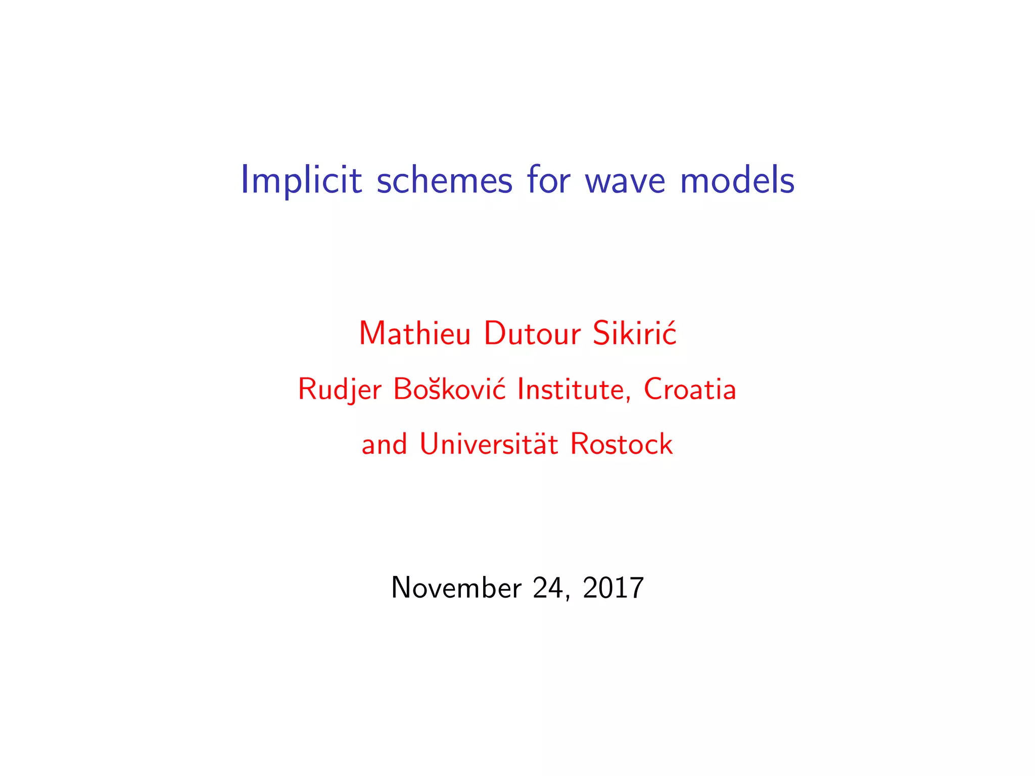 Implicit schemes for wave models | PPT
