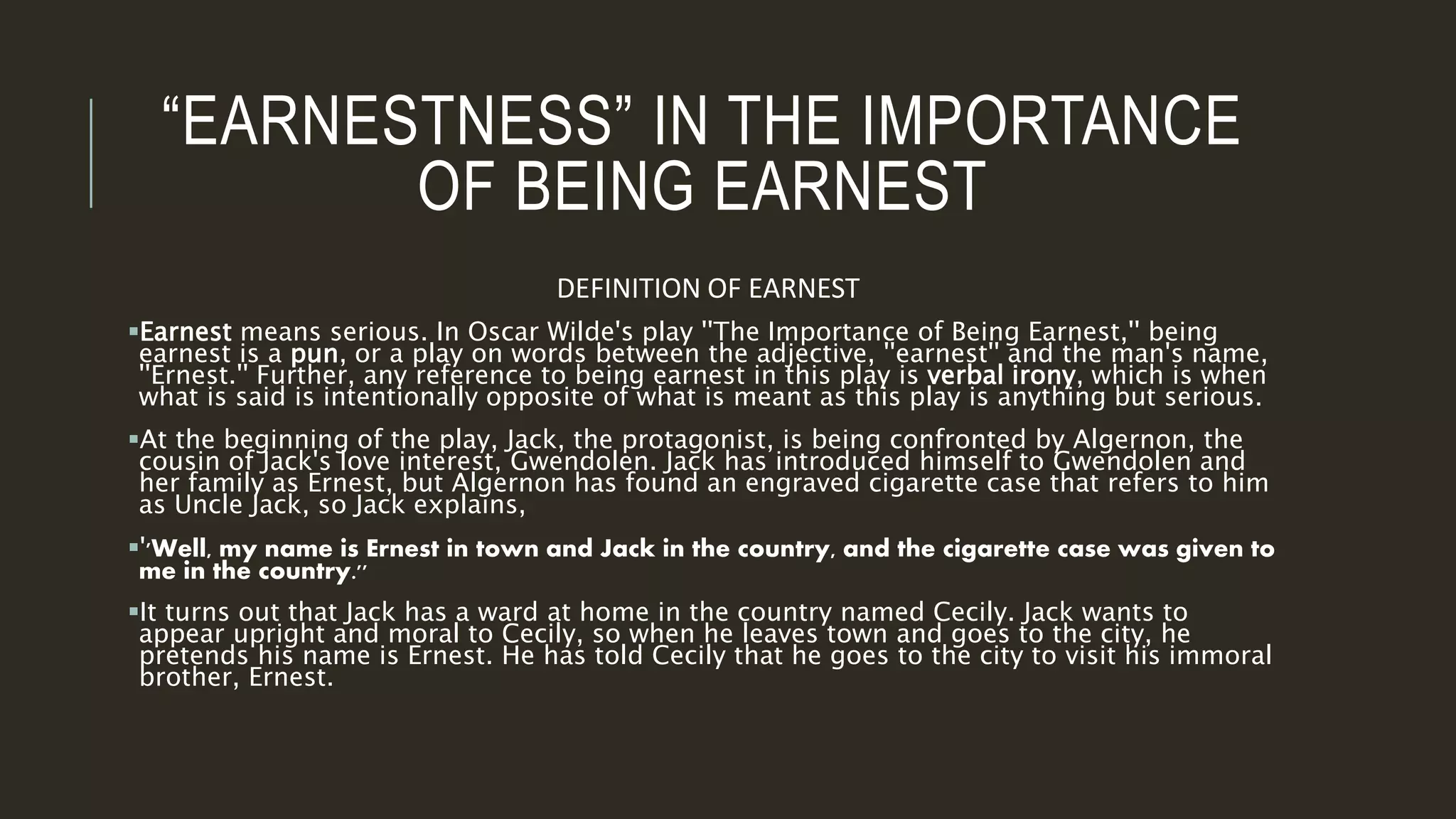 "Earnestness " in Importance Of Being Earnest | PPTX | Comedy | Genres