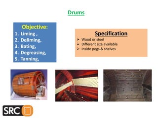 Importance of mechanical operation in leather processing (final) | PPTX