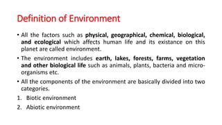 Definition, scope and Importance of environment science | PPTX