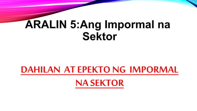 Impormal na-sektor-for-presentation-inset | PPTX