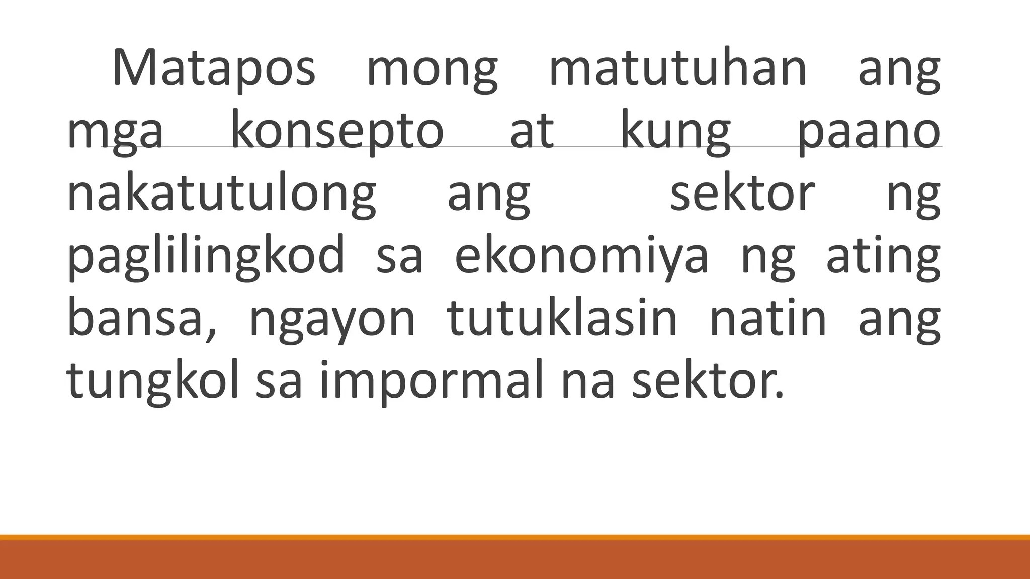 Impormal na sektor ppt | PPTX