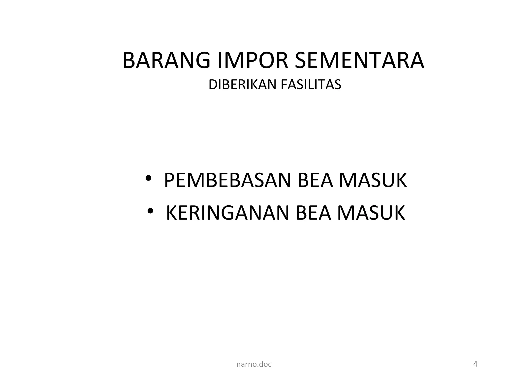 Impor sementara | PPT