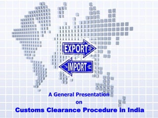 Import export custom clearance process | PDF