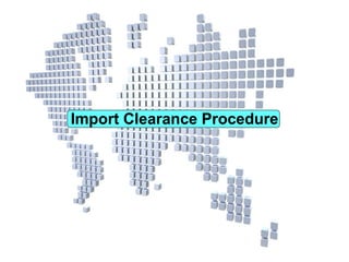 Import export custom clearance process | PDF