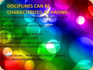 IMPORTANCE OF KNOWLEDGE, SUBJECT AND DISCIPLINE | PPTX