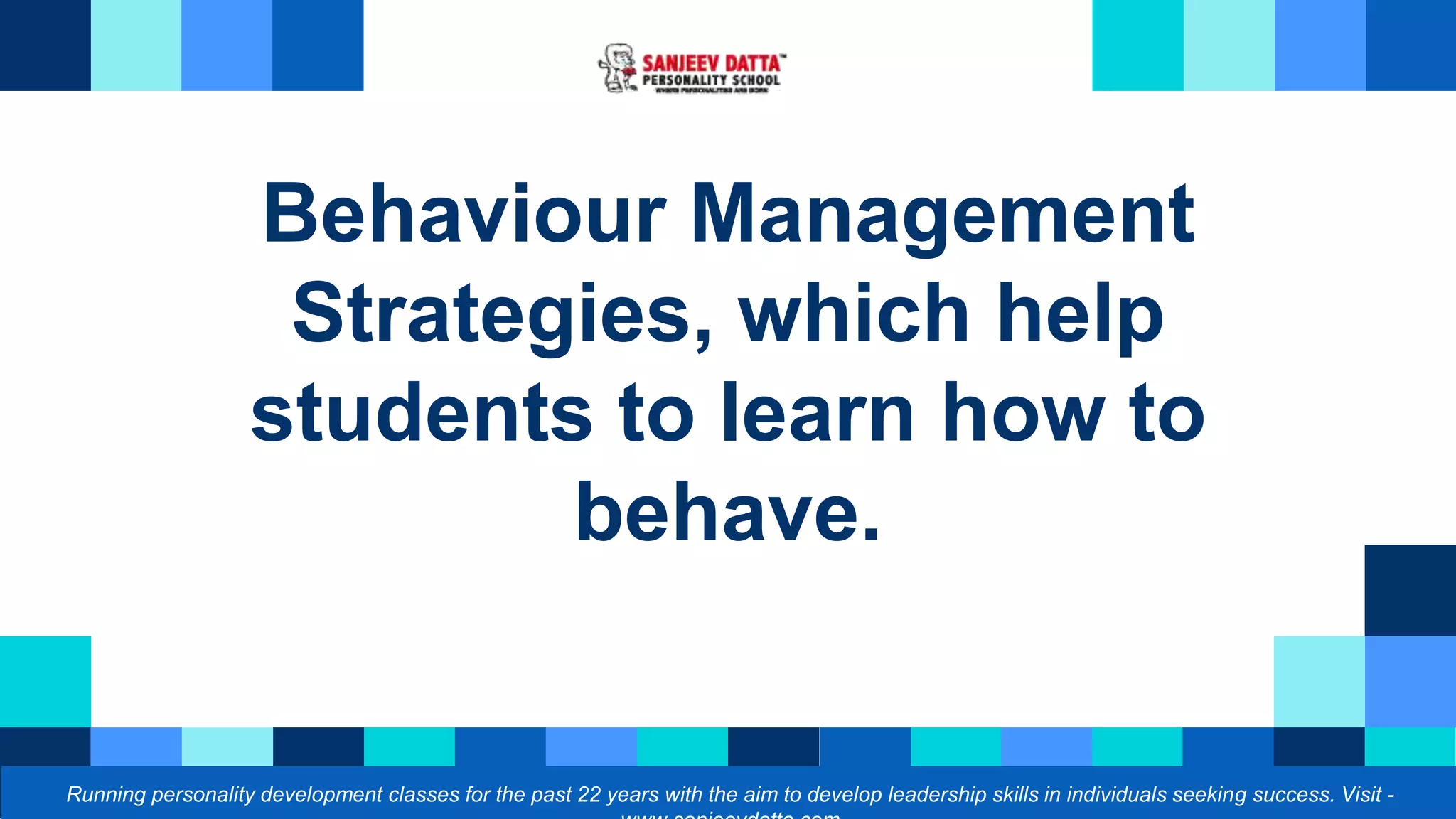 Importance of Behaviour Management | PPTX