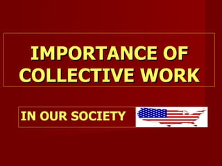 Importance of-collective-work-or-jamaah- | PPT