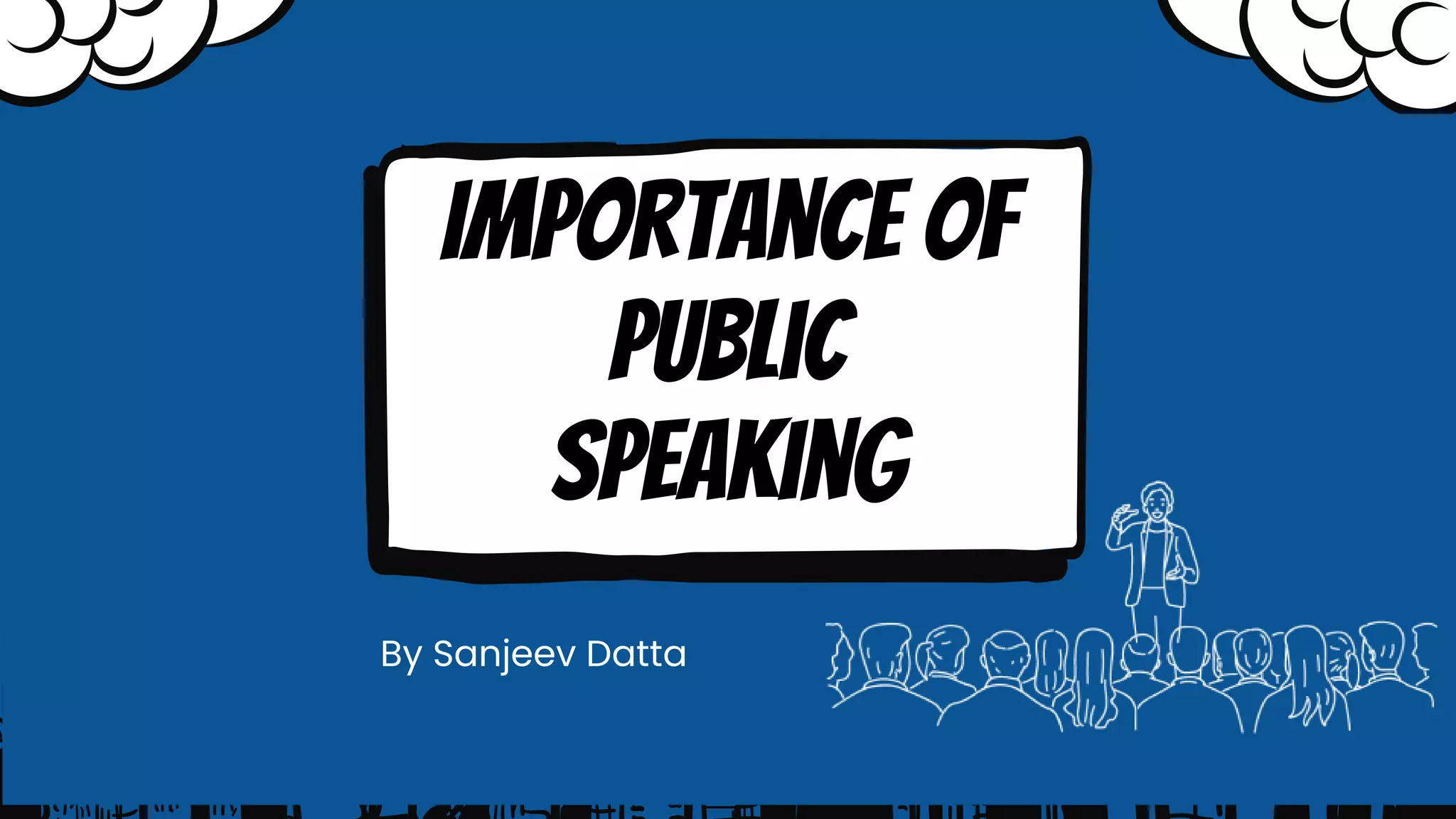 Importance of Public Speaking | PPT