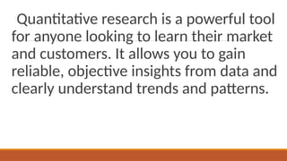 IMPORTANCE-OF-QUANTITATIVE-RESEARCH.pptx