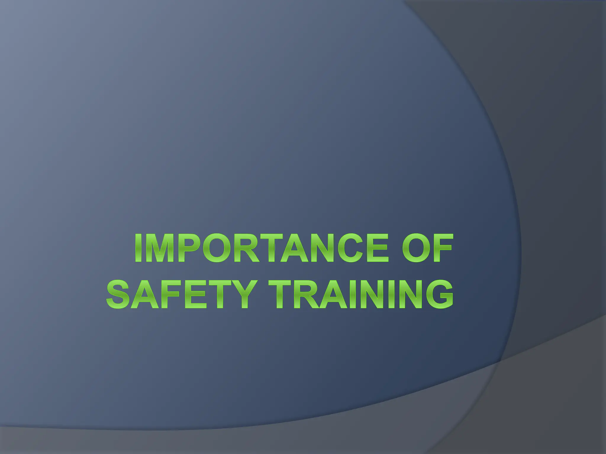 Importance-of-Safety-Training for a industrial workers | PPTX