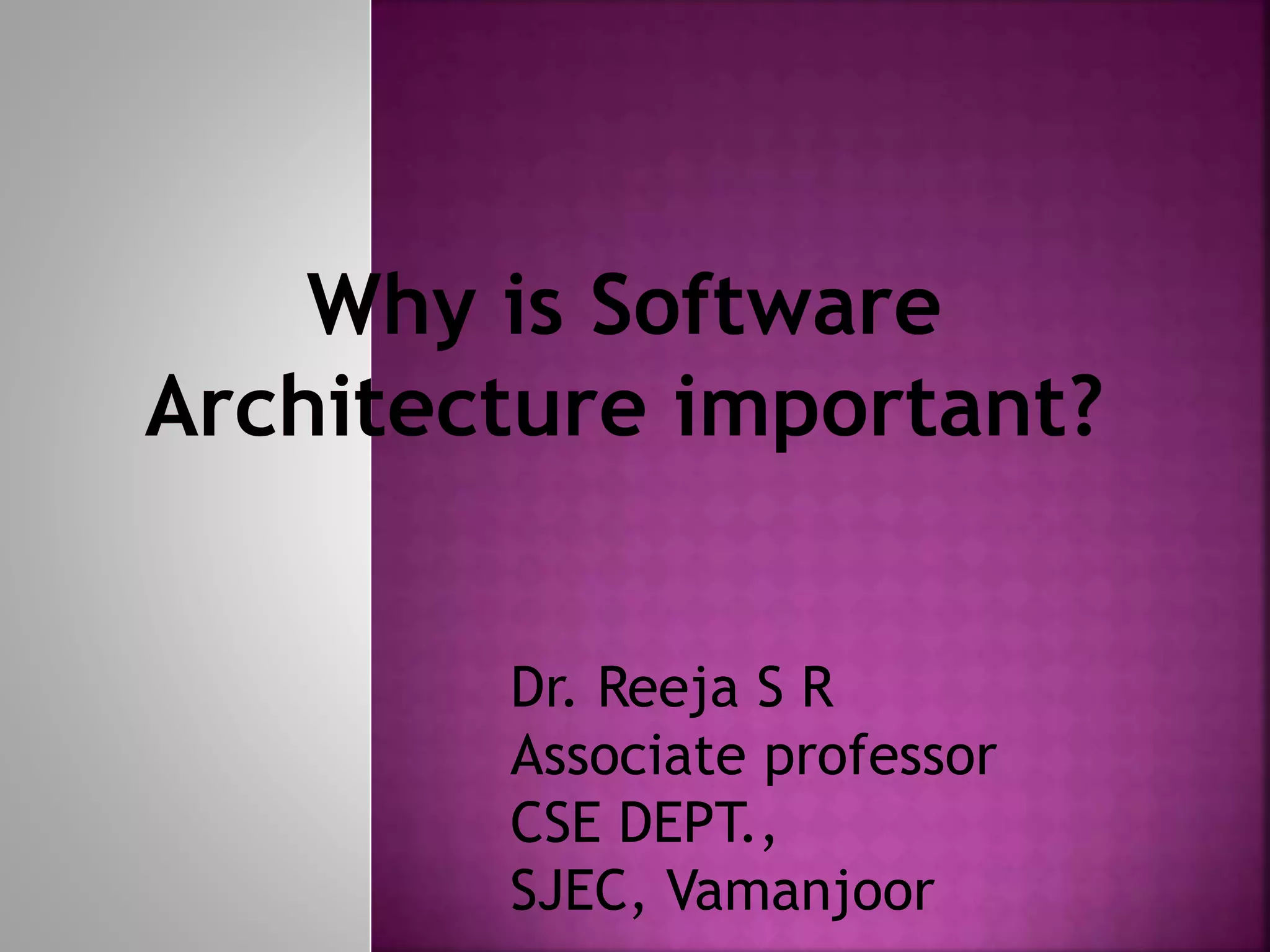 Importance of software architecture 1 | PPT