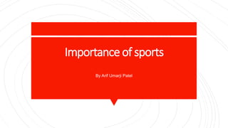 Importance of sports | PPT