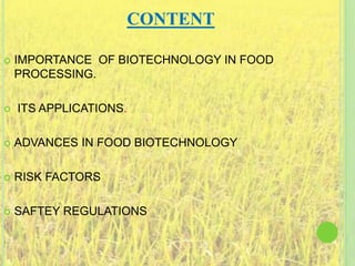 Importance and applications 0 f biotechnology in food processing | PPTX
