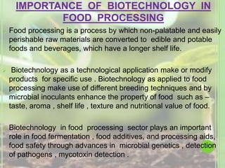 Importance and applications 0 f biotechnology in food processing | PPTX