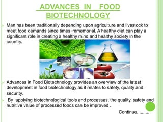 Importance and applications 0 f biotechnology in food processing | PPTX