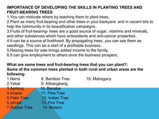 IMPORTANCE AND BENEFITS DERIVED FROM PLANTING TREES AND FRUIT TREES.ppt