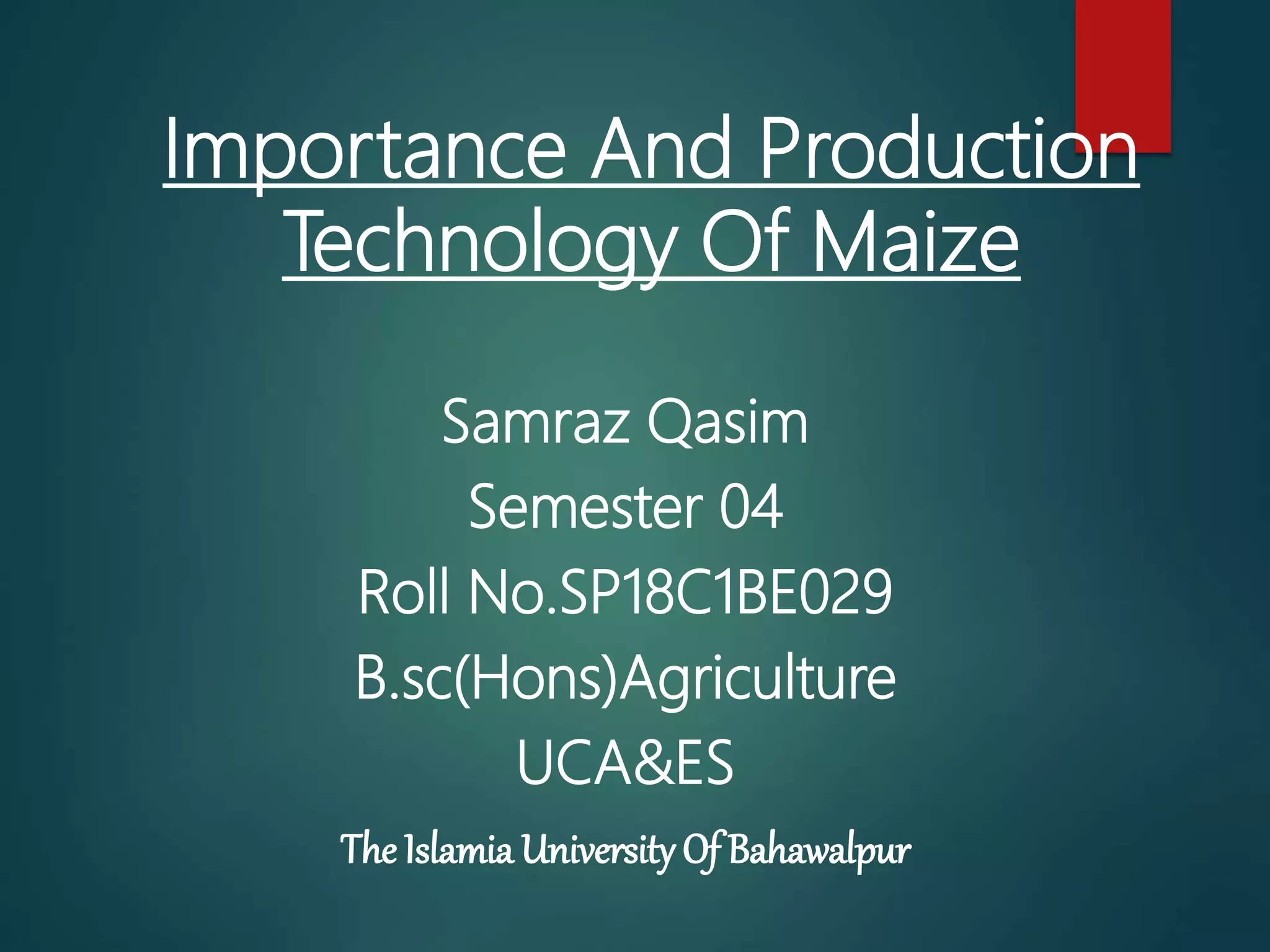 Importance and production technology of maize / | PPTX