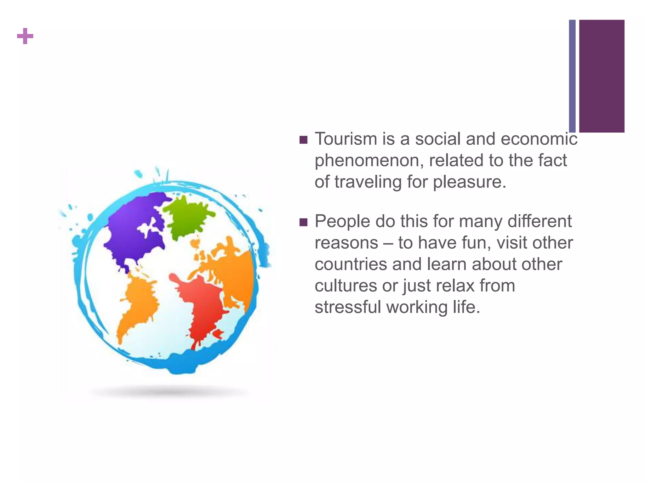 Importance and recent development of the tourism | PPT