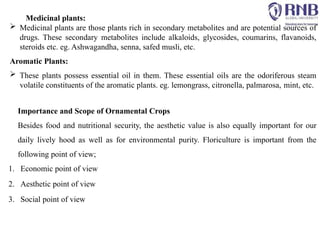 Importance and scope of ornamental crops medicinal and aromatic plants ...