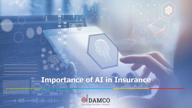 Importance of Artificial intelligence (AI) in Insurance | PPT