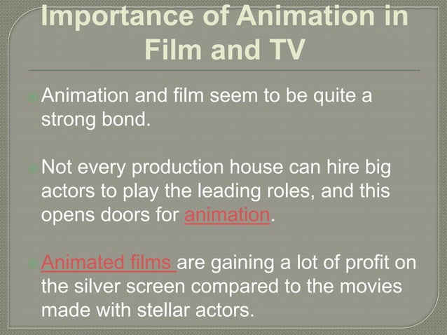 Importance of Animation in Film and TV | PPTX
