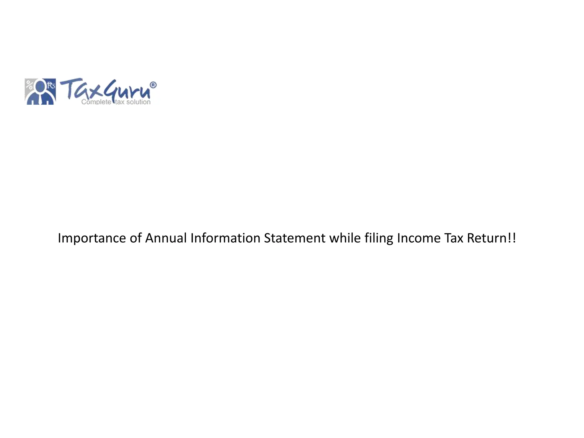 Importance of Annual Information Statement while filing Income Tax ...