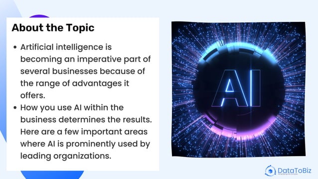 Importance of Artificial Intelligence - By DataToBiz | PPT
