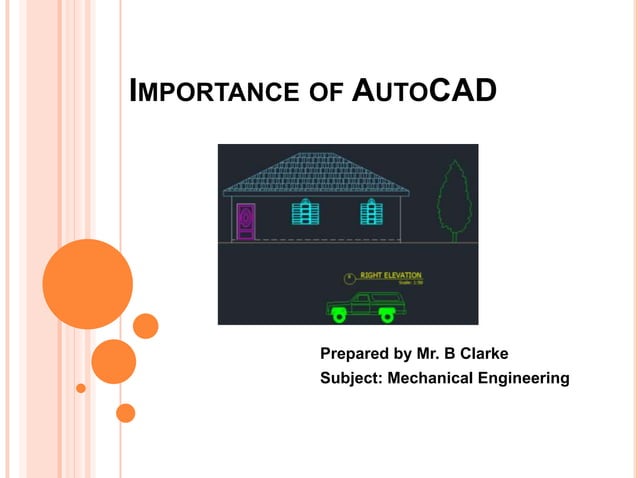 Importance of auto cad | PPT