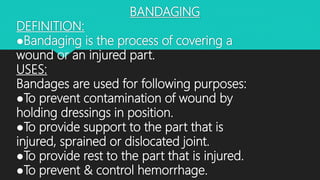 IMPORTANCE OF BANDAGES IN FIRST AID .pptx